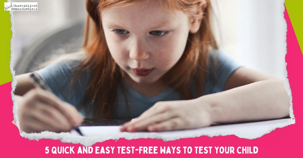5+ Quick and Easy Ways to Test Your Child (Without a Test) - Weird ...
