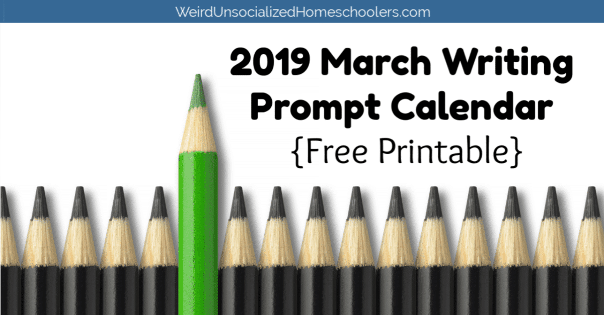 March 2019 Writing Prompt Calendar {FREE PRINTABLE} - Weird ...